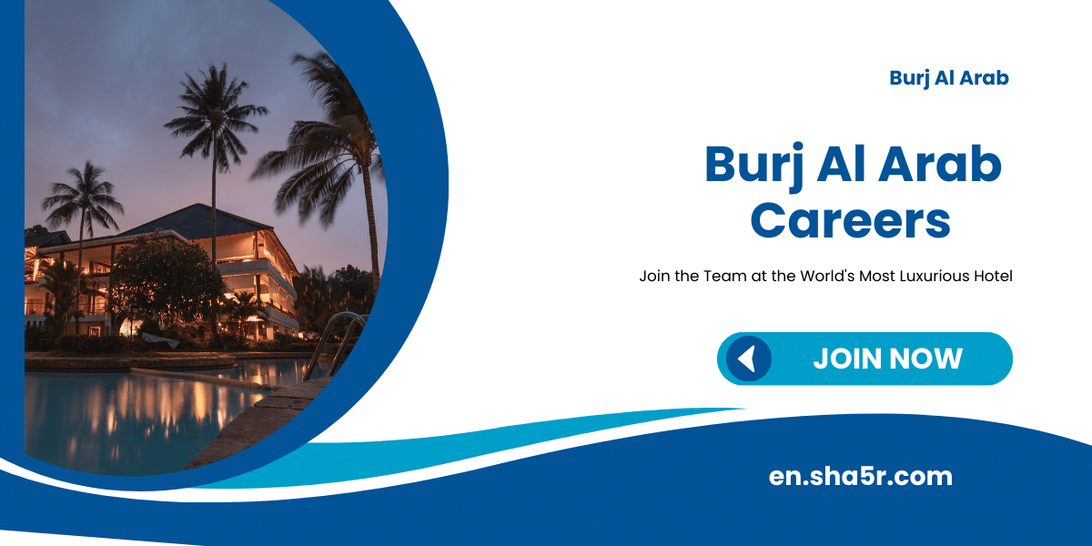 Burj Al Arab Careers : Join the Team at the World's Most Luxurious ...