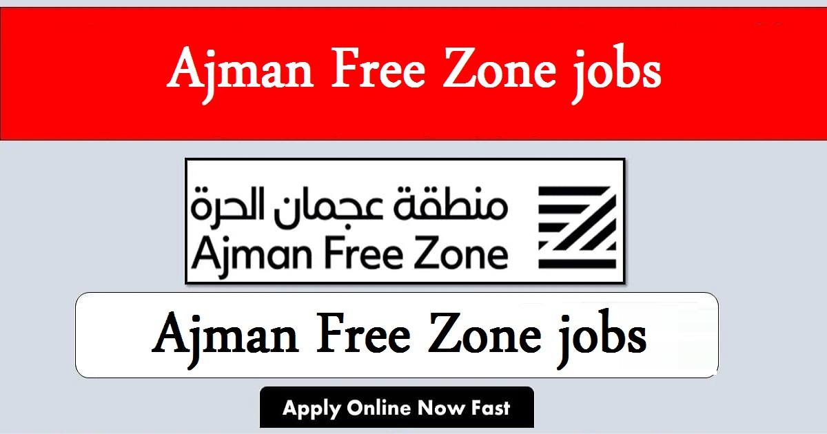 Ajman Free Zone jobs for both genders in Ajman - sha5r jobs